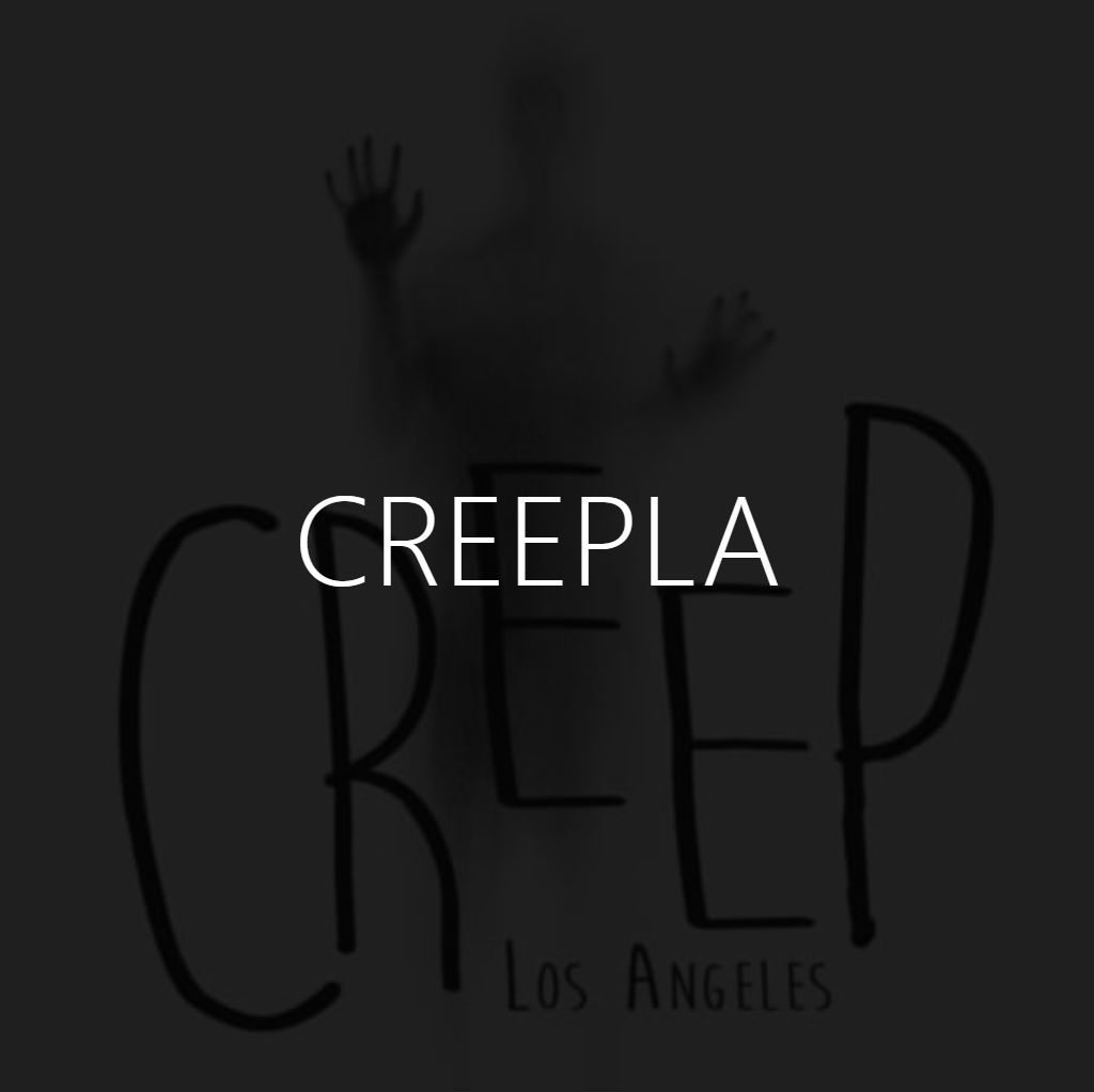 Creep LA - Just Fix It Productions - Haunting