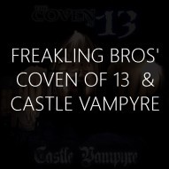Freakling Brothers - Coven of 13 and Castle Vampyre Intensity Guide ...