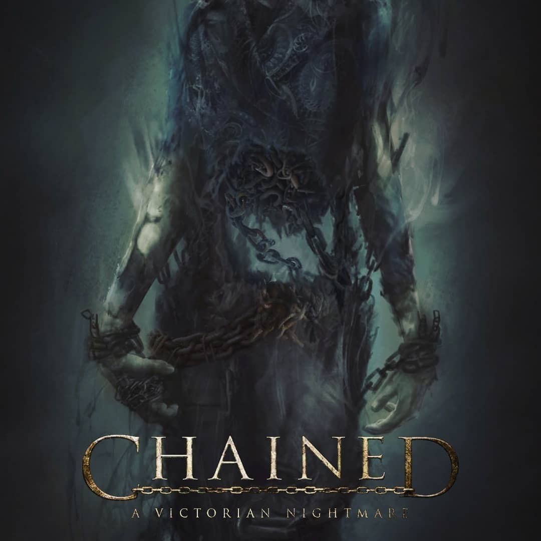 Chained - A Victorian Nightmare - Haunting