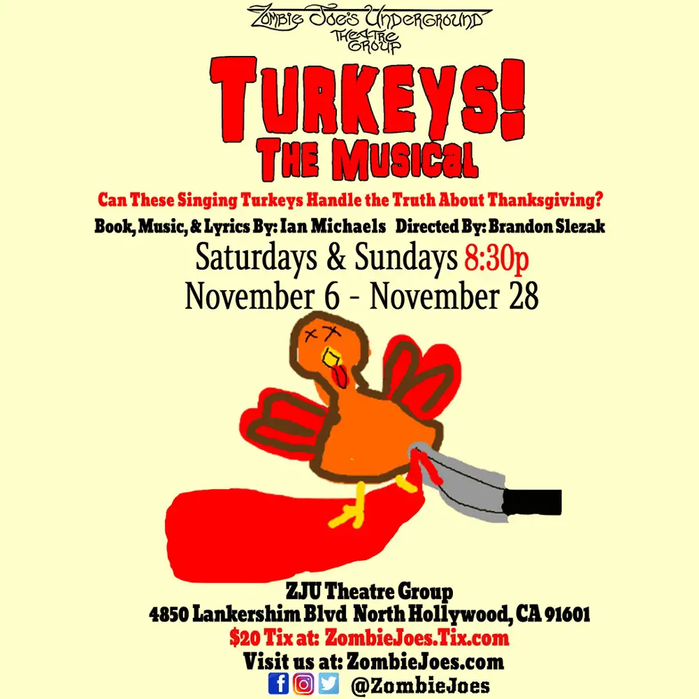 Turkeys The Musical 2021 - Zombie Joes Underground Theater ...