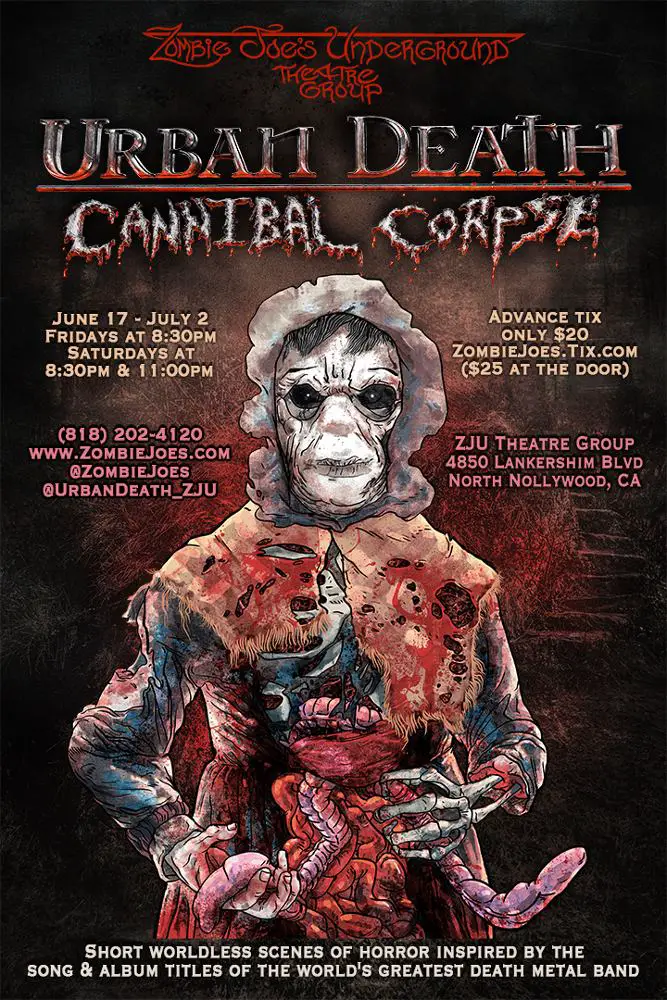 Zombie Joes Undergound Theatre - Urban Death Cannibal Corpse - North ...