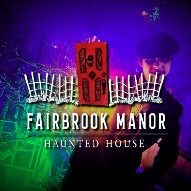 Fairbrook Manor 191 - Haunting