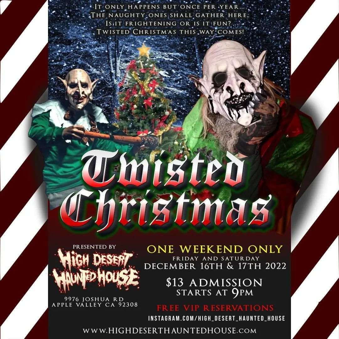 High Desert Haunted House - Twisted Christmas 2022 - Haunted House ...